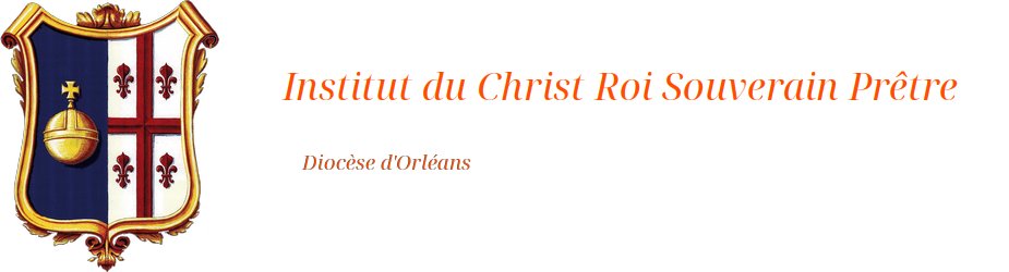 ICRSP – diocèse d'Orléans – Horaires des messes traditionnelles ...